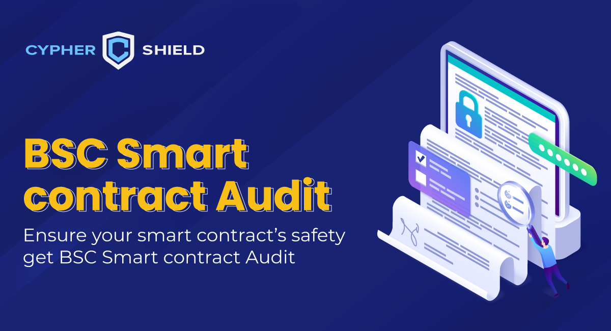 BSC Smart contract Audit & Services | Cyphershield